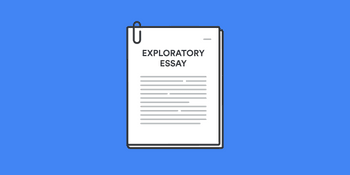 How to write an exploratory essay [with example] - BibGuru